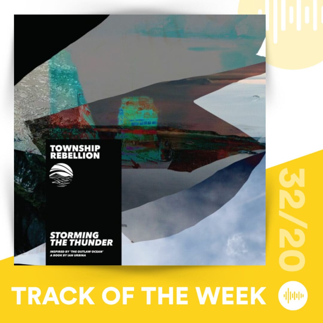 Township Rebellion - Chasing Thunder (Track of the Week 32/20)